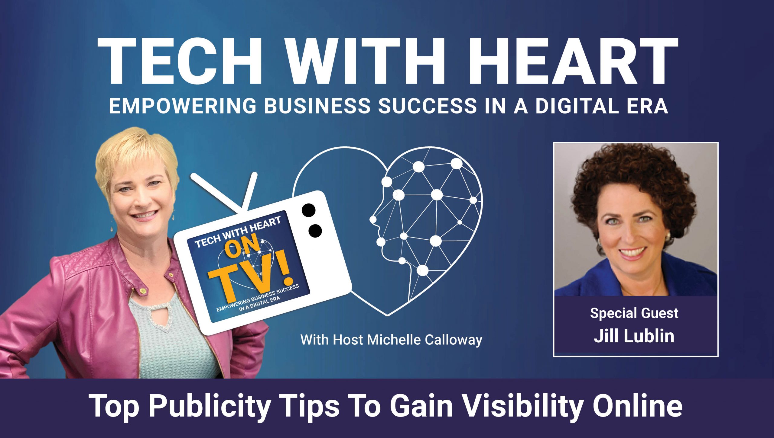 Top Publicity Tips To Gain Visibility Online – Tech With Heart TV ...